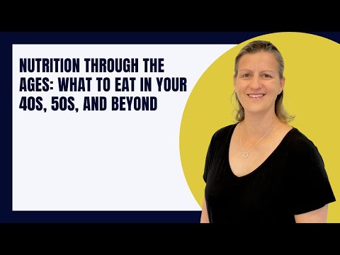 Nutrition Through the Ages: What to Eat in Your 40s, 50s, and Beyond