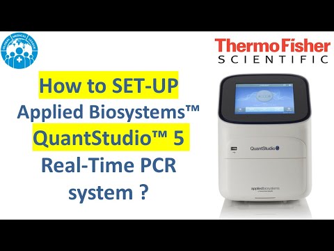 How to SET-UP Thermofisher QuantStudio™ 5 Real Time PCR System ? | Lab Training Module
