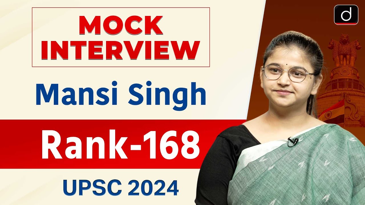 UPSC Result 2024 | Mansi Singh | Rank – 168 | Mock Interview | Drishti IAS English