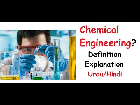 What is Chemical Engineering? | Urdu/Hindi