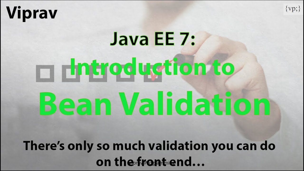 21 - Introduction to Bean Validation