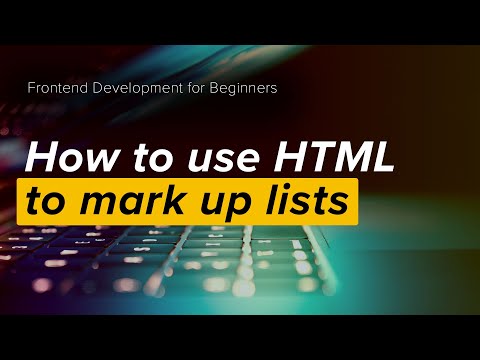 How to mark up lists in HTML using the ul, ol, and li tags