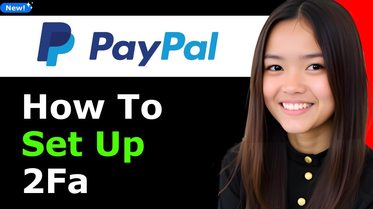 How To Set Up Two-Factor Authentication For PayPal 2026 - Full Guide