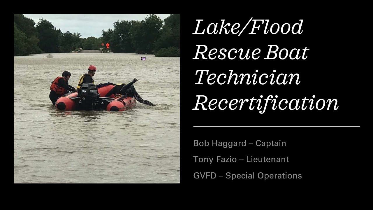 Lake/Flood Rescue Boat Technician Recertification - Module 1