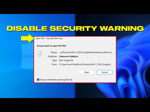 How To Disable Open File Security Warning In Windows 11/ 10/ 8/ 7