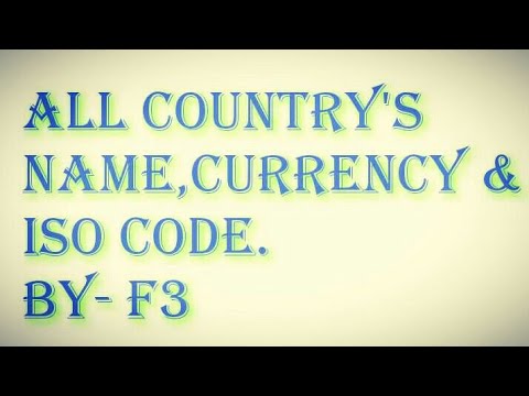 ALL COUNTRY'S CURRENCY ISO CODE & NAME....(F3)