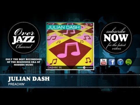 Julian Dash - Preachin' (1951)