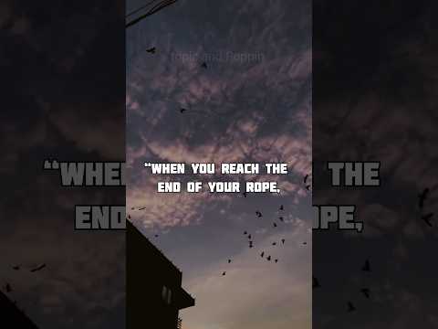 “When you reach the end of your rope, tie a knot in it and hang on.” #motivation #youtubeshorts 💪