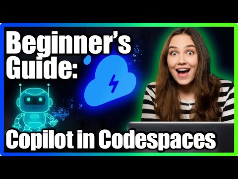 Beginner’s Guide: Using GitHub Copilot Inside Codespaces