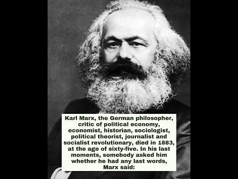 Last words of Karl Marx
