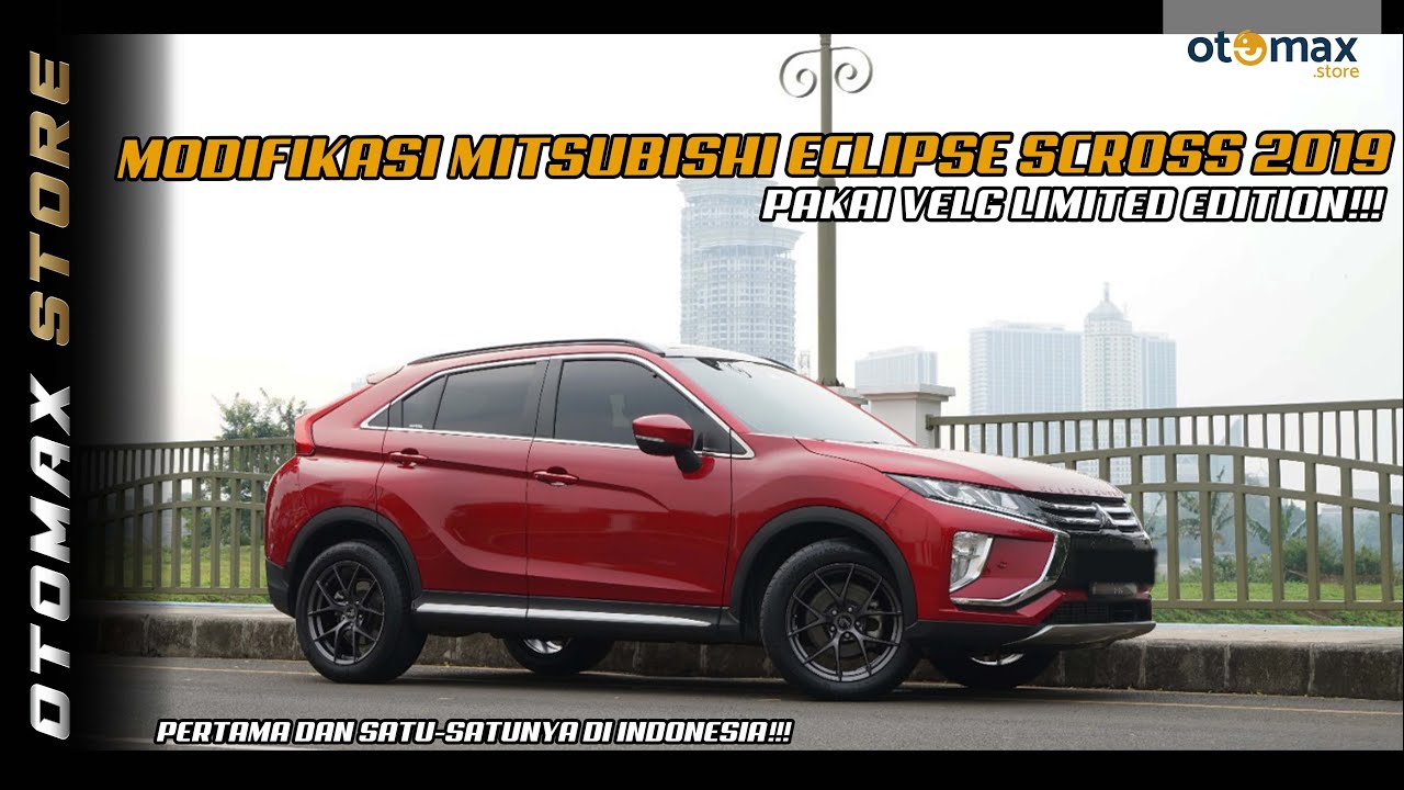 Modifikasi Mitsubishi Eclipse Cross 2019, Pakai Velg Lenso Jager Dyna! Auto Kece??? | otomax store