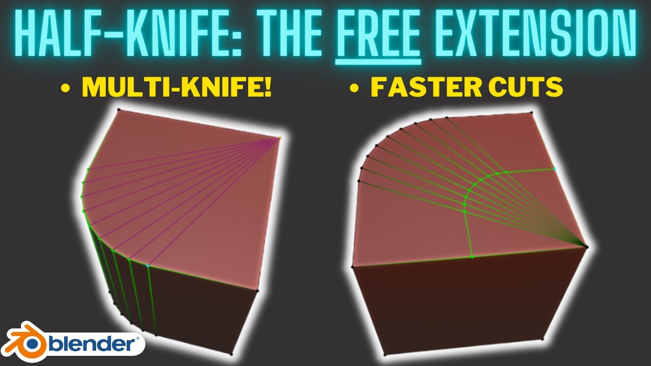 Half Knife: The Free Extension in Blender That Give Some Great Features