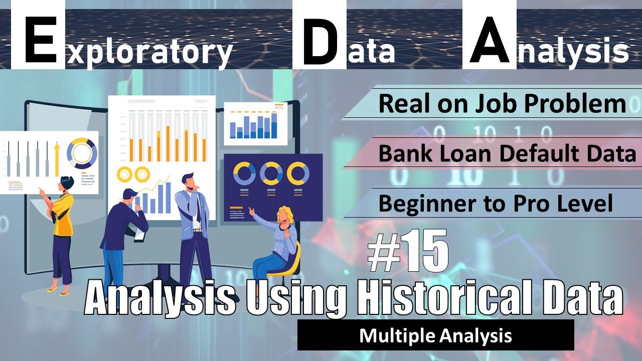 EDA on Real Life on Job Banking Data Using Python | Complete Analysis on Historical Data | #15