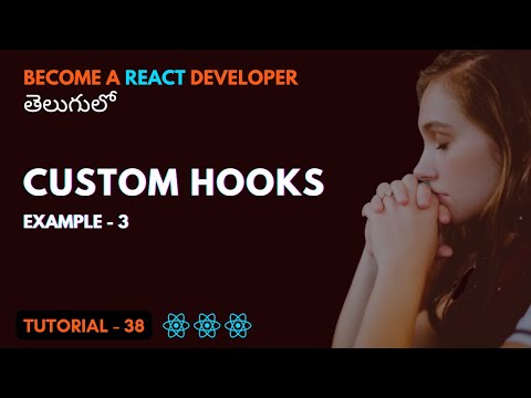 Customo Hooks in React | Example - 3 | EP38 | Srikanth తెలుగు