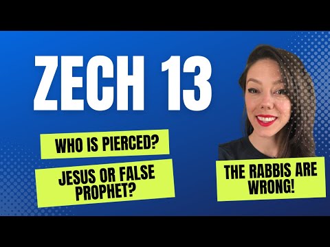 Who is the one pierced in Zechariah 13?