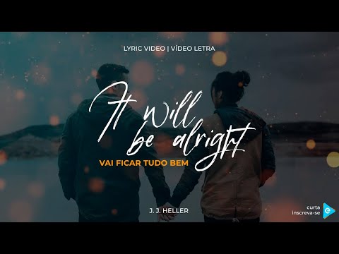 It'll Be Alright Lyrics - JJ Heller - Zion Lyrics