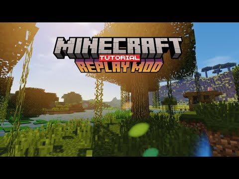 Minecraft Replay Mod: A Guide to Spectacular Cinematics