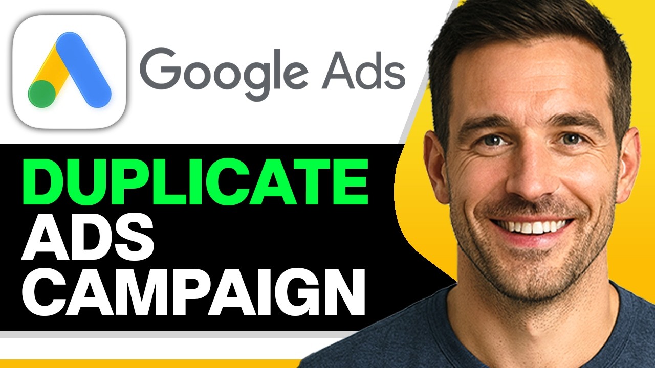 How To Duplicate A Google Ads Campaign (Easiest Way) (2026 Guide)