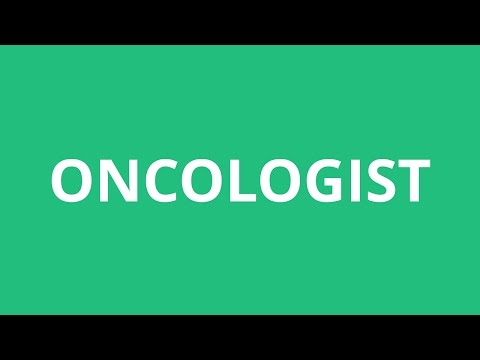 How To Pronounce Oncologist - Pronunciation Academy