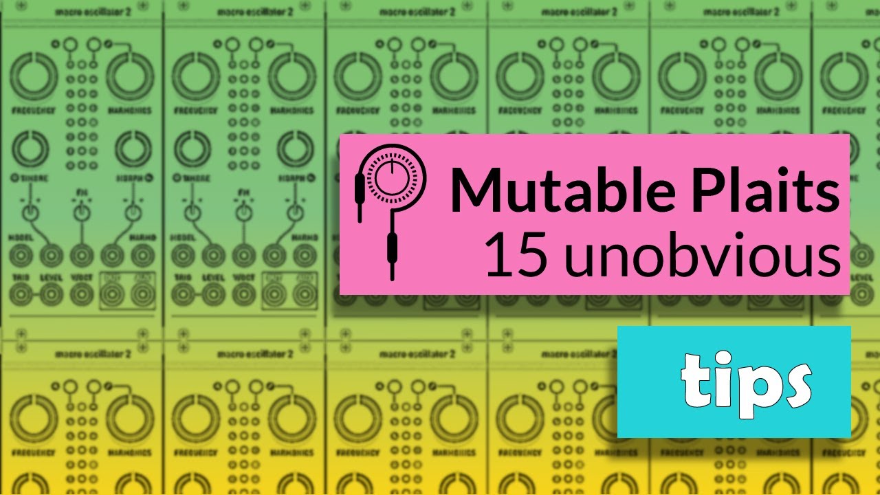 Mutable Instruments Plaits in VCV Rack - 15 Tips & Tricks