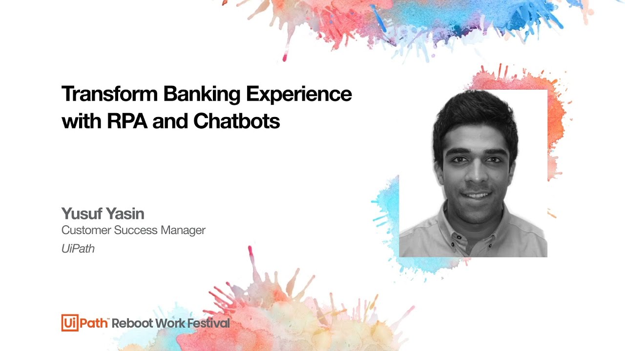 Transform Banking Experience with RPA and Chatbots