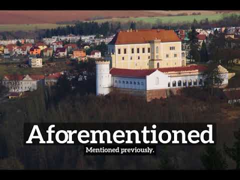 How to Say Aforementioned in English? | What is Aforementioned? | How Does Aforementioned Look?