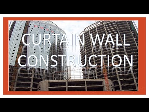 Curtain Wall Construction