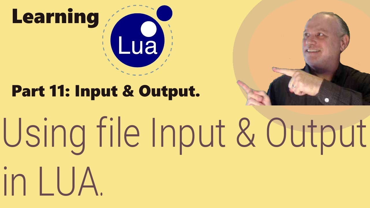 Learning Lua: Using File Input & Output in Lua
