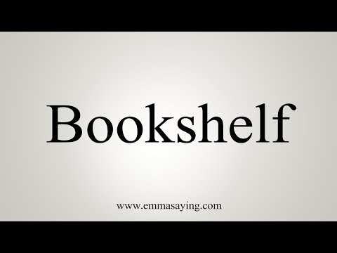 How To Say Bookshelf
