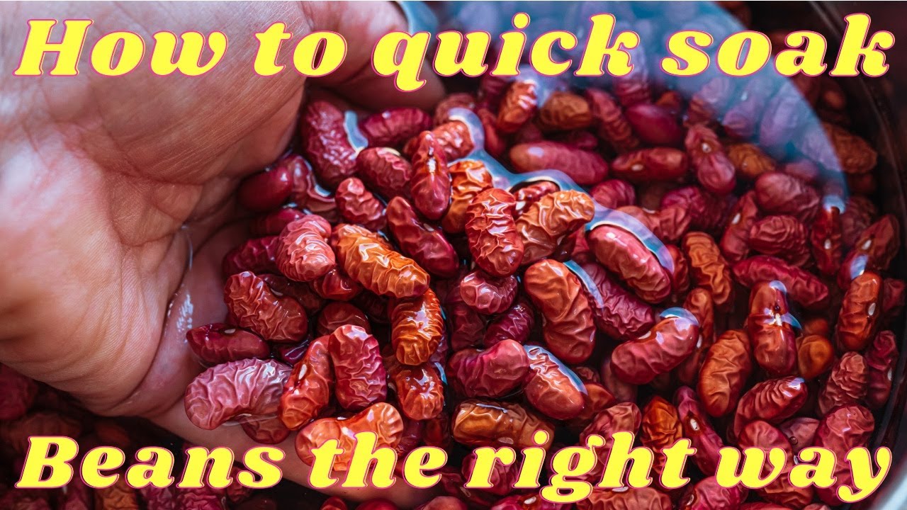 How To Quick Soak Beans The Right Way