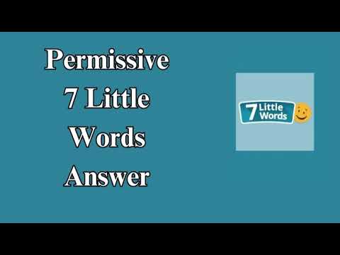 Permissive 7 Little Words Answer
