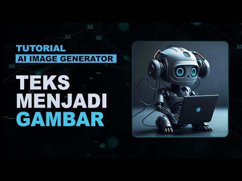 Tutorial Merubah Teks Menjadi Gambar - Website AI Image Generator Gratis