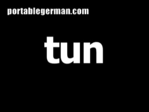 German word for do is tun