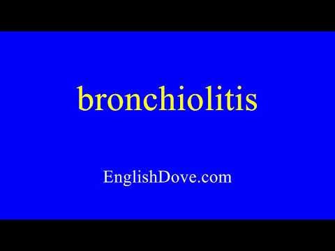 How to pronounce bronchiolitis in American English