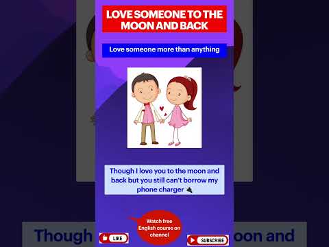 Love Someone To The Moon And Back â¤ď¸đ| Expression Of The Day | Learn English | Impressive English