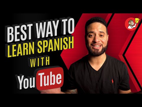 BEST WAY To Learn Spanish With YouTube