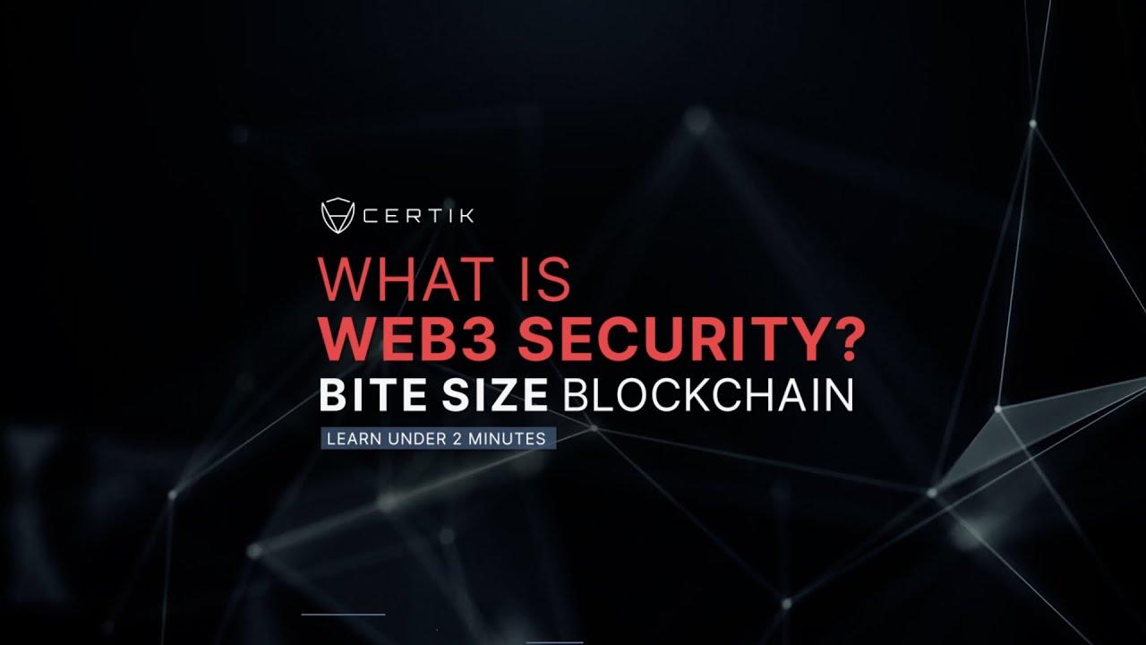 Learn about Crypto | What is Web3 Security? | Bite Size Blockchain