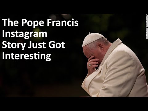 The Pope Francis Instagram Story Just Got Interesting – RETURN TO TRADITION