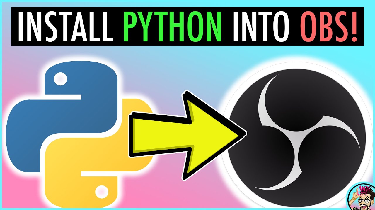 How To Install PYTHON Into OBS To Use PYTHON SCRIPTS!