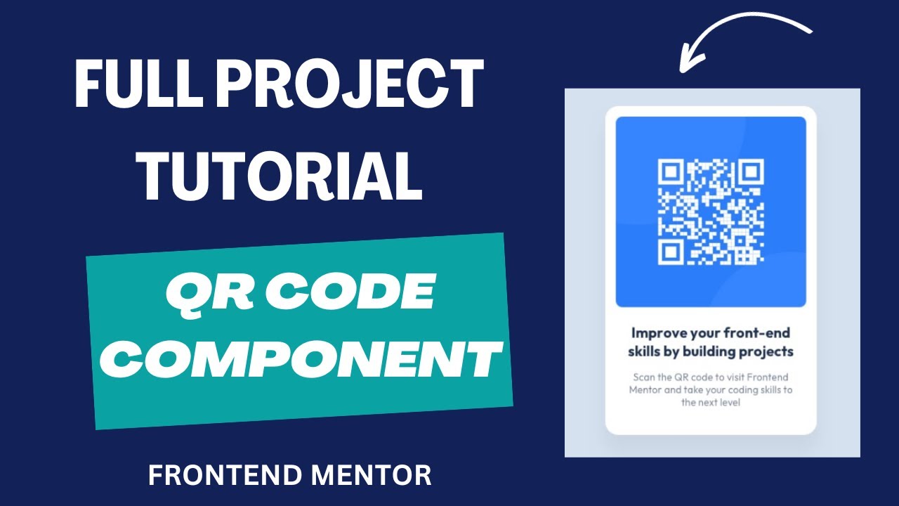 Full Project Tutorial - Frontend Mentor QR Code Component