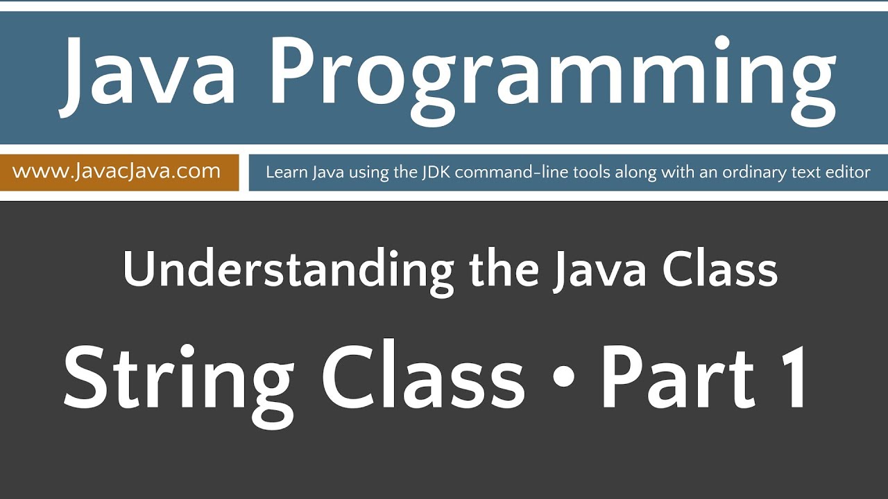 Learn Java Programming - String Class Part 1 Tutorial