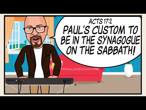 “PAUL’S CUSTOM TO BE IN THE SYNAGOGUE ON THE SABBATH!” Scripture Song - Acts 17:2