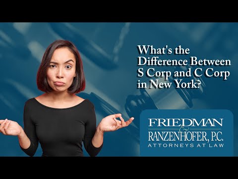 What's the Difference Between S Corp and C Corp in New York? | Contact Buffalo Lawyers Today!