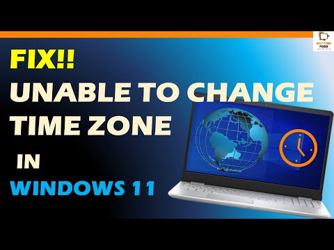 Fix unable to change the time zone in windows 11 and Windows 10