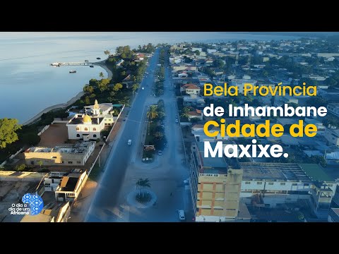 Maxixe, Mozambique: Facts & Travel Guide