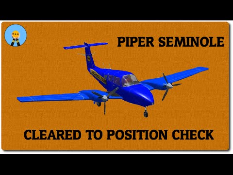 PIPER SEMINOLE PA 44 180 CLEARED TO POSITION LESSON