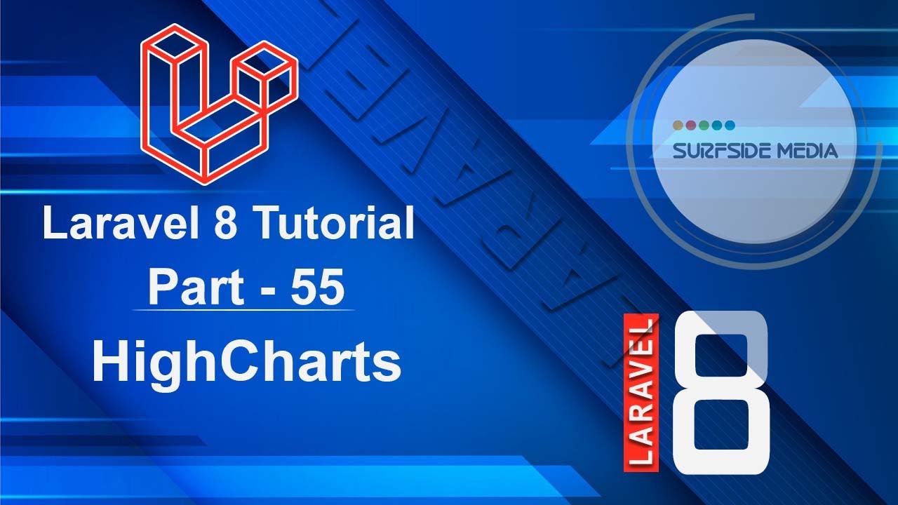 Laravel 8 Tutorial - HighCharts