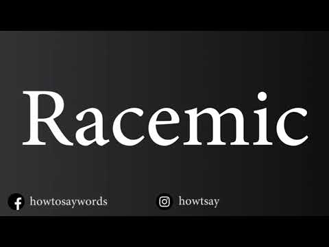 How To Pronounce Racemic