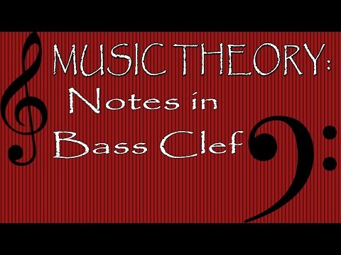 Music Theory: Notes in Bass Clef