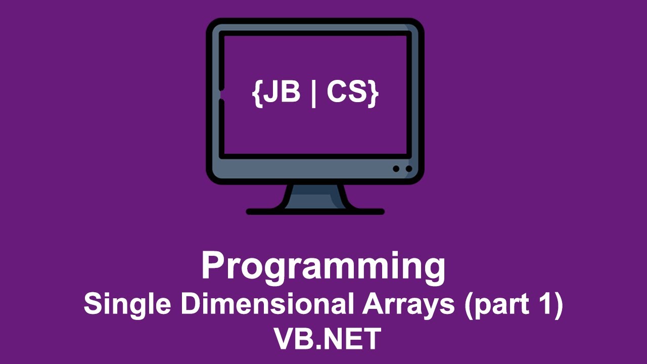 Single Dimensional Arrays (part 1)